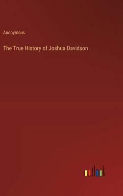The True History of Joshua Davidson book: 9783385203532
