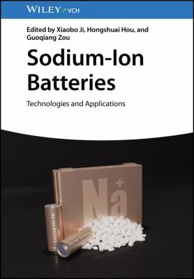 Sodium-Ion Batteries : Technologies and Applications book by Hongshuai ...