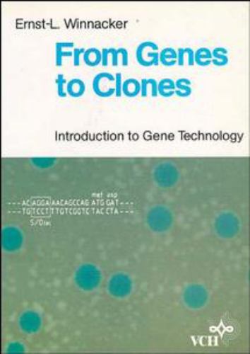 From Genes to Clones : Introduction to Gene Technology book by Ernst -L ...
