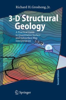 3-D Structural Geology : A Practical Guide to Quantitative Surface and ...