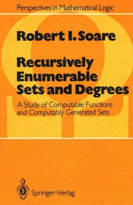 Recursively Enumerable Sets and Degrees : A Study of Computable ...
