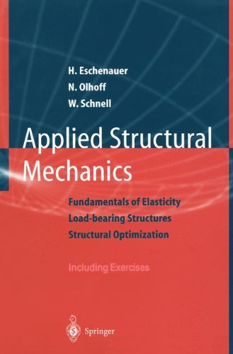 Applied Structural Mechanics : Fundamentals of Elasticity, Load-Bearing Structures, Structural ...