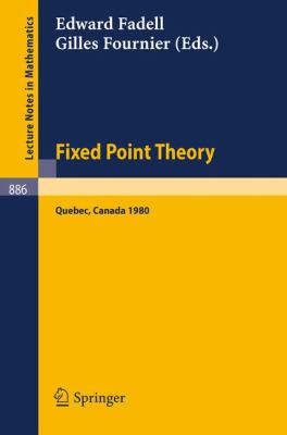 Fixed Point Theory : Quebec, Canada 1980 book by Edward Fadell, Gilles ...