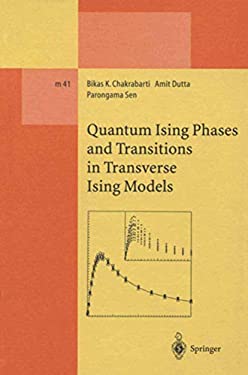 Quantum Ising Phases and Transitions in Traverse Ising Models book by B. K. Chakrabarti, A ...