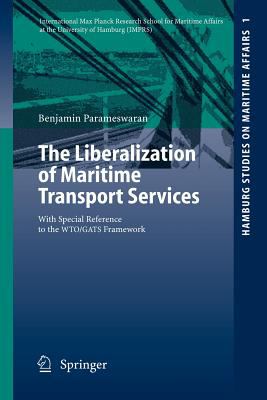 The Liberalization of Maritime Transport Services : With Special ...