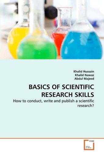 Basics of Scientific Research Skills book by Khalid Hussain: 9783639293241