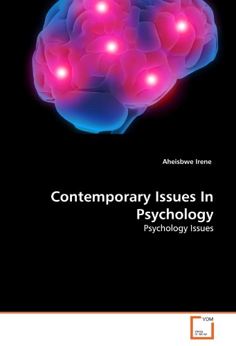 Contemporary Issues in Psychology book by Aheisbwe Irene: 9783639375992