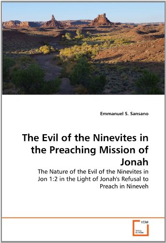 The Evil of the Ninevites in the Preaching Mission of Jonah book by ...