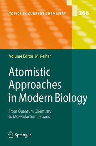 Atomistic Approaches in Modern Biology : From Quantum Chemistry to Molecular Simulations book by ...