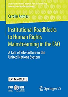 Institutional Roadblocks to Human Rights Mainstreaming in the FAO : A ...