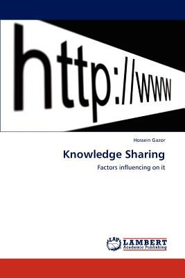 Knowledge Sharing book by Gazor Hossein: 9783659279003