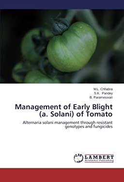 Management of Early Blight (a. Solani) of Tomato: Alternaria solani ...