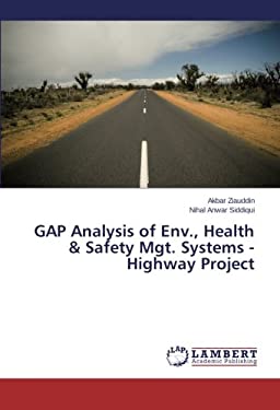 Gap Analysis of Env. , Health and Safety Mgt. Systems - Highway Project ...