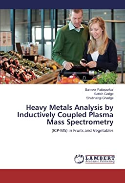 Heavy Metals Analysis by Inductively Coupled Plasma Mass Spectrometry ...