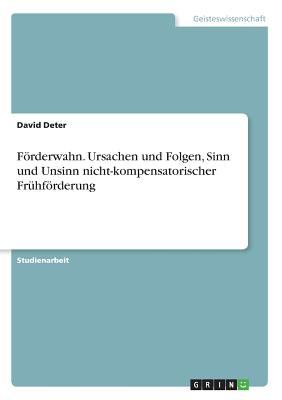 Forderwahn. Ursachen und Folgen, Sinn und Unsinn Nicht ...