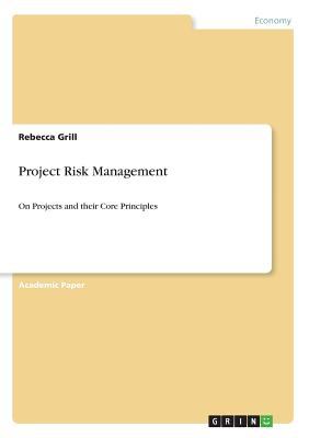 Project Risk Management book by Rebecca Grill: 9783668945258