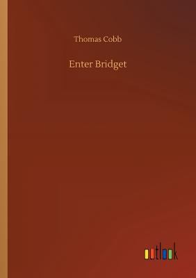 Enter Bridget book by Thomas Cobb: 9783734024429