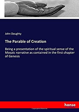 The Parable of Creation book by John Doughty: 9783744797528