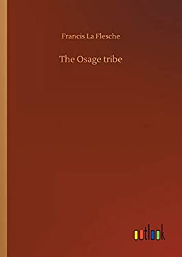 The Osage tribe copy: 9783752409871