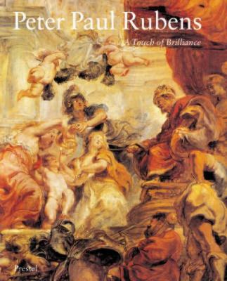 Peter Paul Rubens : A Touch of Brilliance book by Stephanie-Suzanne ...
