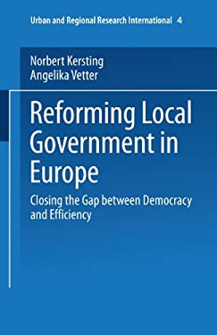 Reforming Local Government in Europe : Closing the Gap Between ...