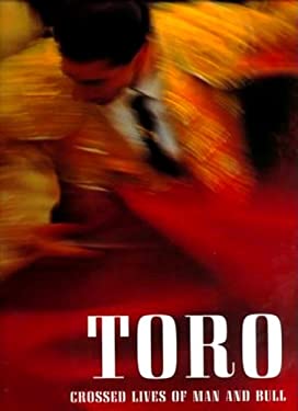 Toro : Crossed Lives of Man and Bull used book by Joaquin Vidal ...
