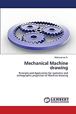 Mechanical Machine drawing: Principle and Application for isometric and ...