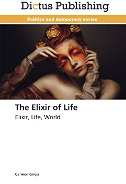 The Elixir of Life: Elixir, Life, World copy by Carmen Girgis ...