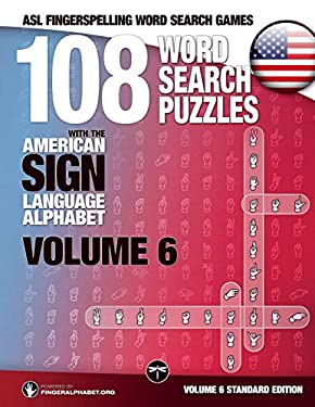 108 Word Search Puzzles With the American Sign Language Alphabet: Vol 6 ...