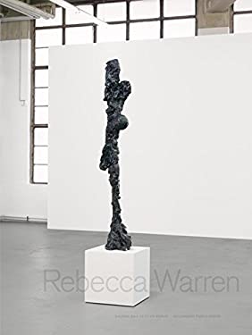 Rebecca Warren book by Rebecca Warren, Jörg Heiser: 9783935567619