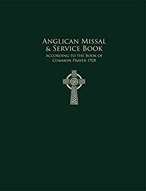 Anglican Missal & Service Book book by Frederick Haas: 9783945233122