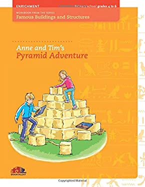 Anne and Tim`s Pyramid Adventure (Famous Buildings and Structures) copy ...