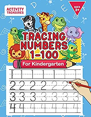 Tracing Numbers 1-100 For Kindergarten: Number Practice Workbook To Learn The Numbers From 0 To ...