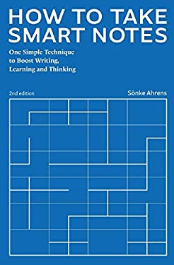 How to Take Smart Notes : One Simple Technique to Boost Writing ...