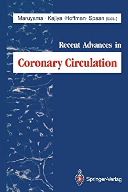 Recent Advances in Coronary Circulation book by Yukio Maruyama ...