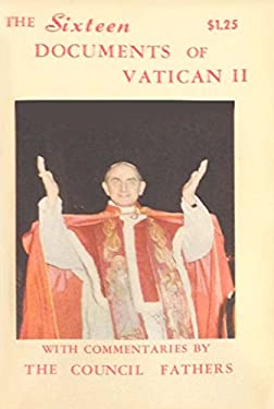 The Sixteen Documents of Vatican II and the Instruction of the Liturgy ...