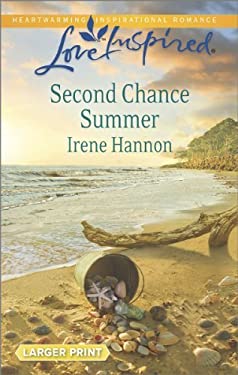 By Irene Hannon Second Chance Summer (Love Inspired LP) (Large Print ...
