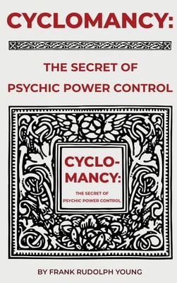 Cyclomancy: The Secret of Psychic Power book: 9785009008875