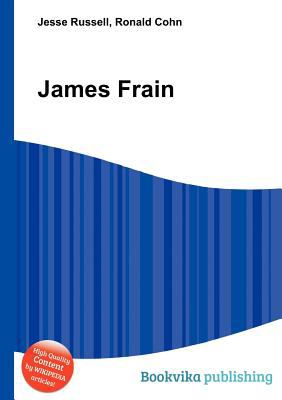 James Frain book by Ronald Cohn, Jesse Russell: 9785511060439