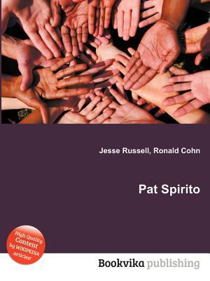 Pat Spirito book by Jesse Russell, Ronald Cohn: 9785512351260