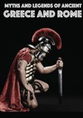 Myths and Legends of Ancient Greece and Rome book: 9786069834640