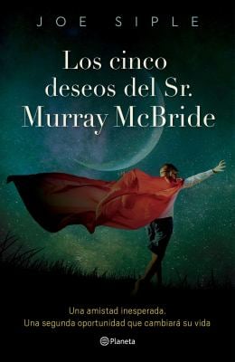 Los Cinco Deseos Del Sr. Murray Mcbride / the Five Wishes of Mr. Murray Mcbride book by Joe ...