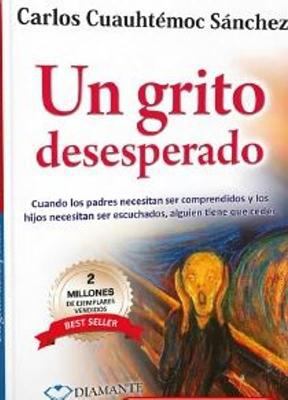 Un grito desesperado (Spanish Edition) book by Carlos Cuauhtemoc ...