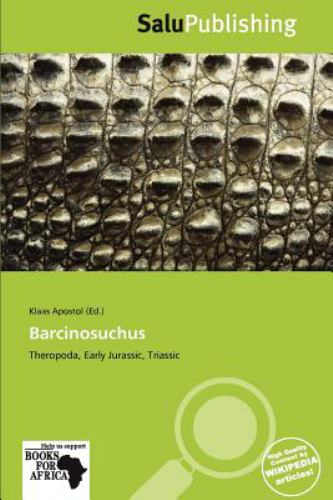 Barcinosuchus book by Klaas Apostol: 9786139149339