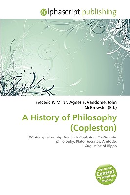 A History of Philosophy (Copleston) book by McBrewster John, Agnes F ...