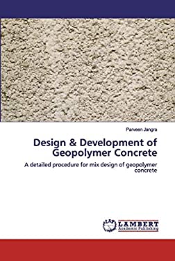 Design & Development of Geopolymer Concrete: A detailed procedure for ...