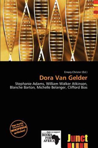 Dora Van Gelder book by Emory Christer: 9786137414057