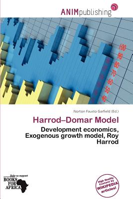 Harrod-Domar Model book by Norton Fausto Garfield: 9786137275085