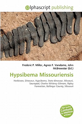 Hypsibema Missouriensis book by McBrewster John, Agnes F. Vandome ...
