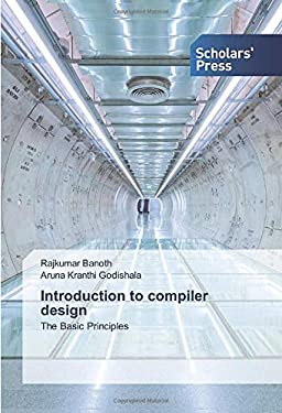 Introduction to compiler design: The Basic Principles copy: 9786138930938
